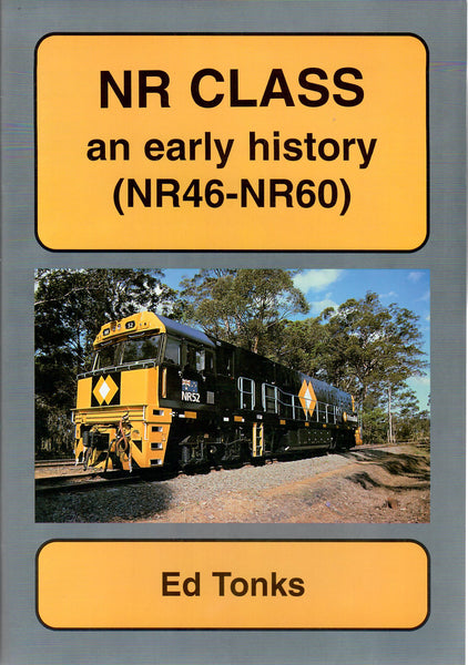 RP-0136 - NR Class - An Early History (NR46-NR60) – Australian Modeller