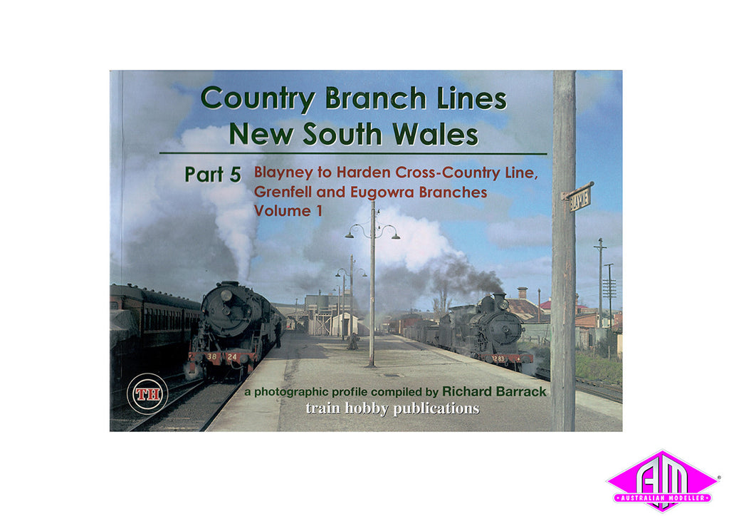 Country Branch Lines NSW - Part 5 Blayney - Harden, Eugowra & Grenfell ...