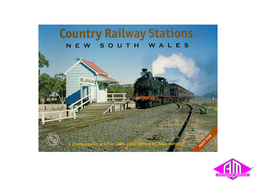 Country Railway Stations - NSW - Part 5 – Australian Modeller