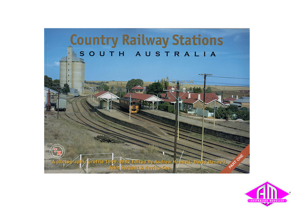 Country Railway Stations - South Australia – Australian Modeller
